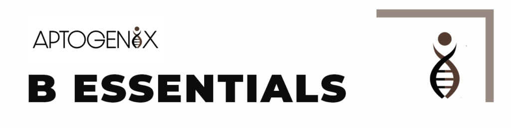 B Essentials - Flush Version - Aptogenix