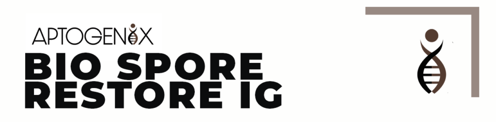 Bio Spore Restore IG - Product Sheet - Aptogenix